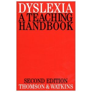 Dyslexia - A Teaching Handbook | Helen Arkell